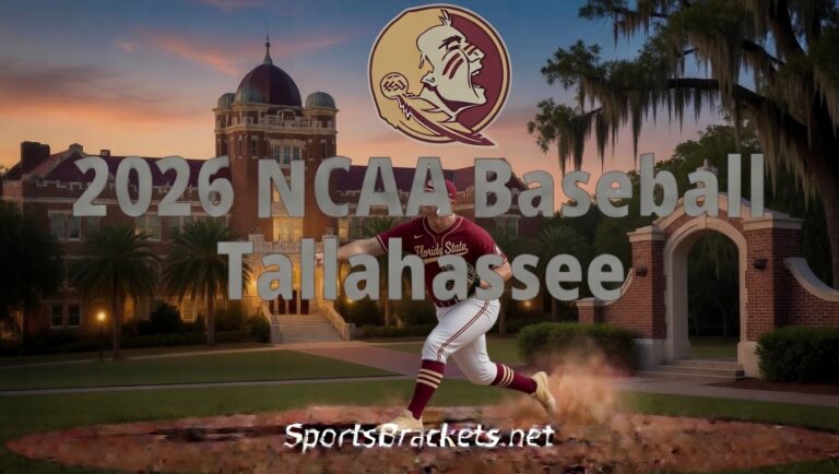 2026 NCAA Tallahassee Regional Baseball Schedule, Bracket & TV Guide
